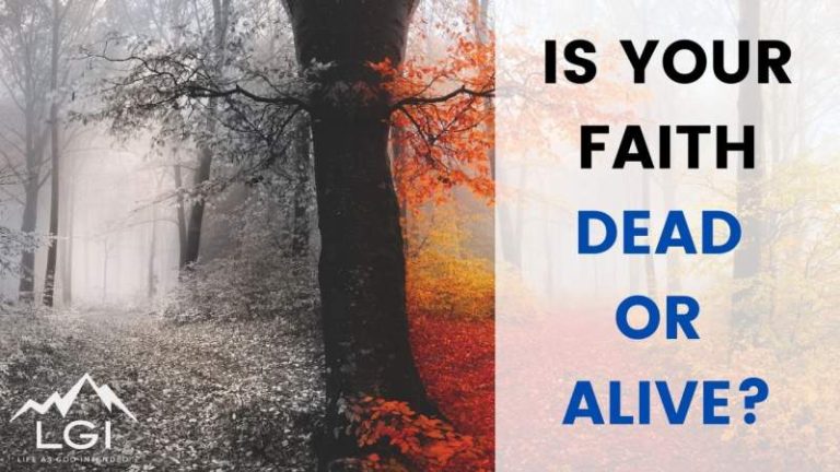 Is Your Faith Dead Or Alive? - Crosslife Counseling